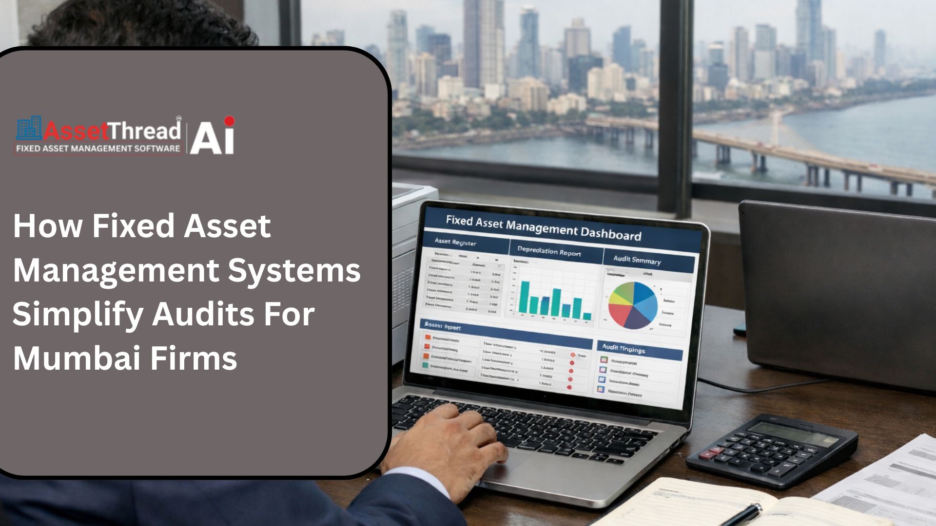 Mumbai Firms: Simplify Fixed Asset Audits - Asset Thread
